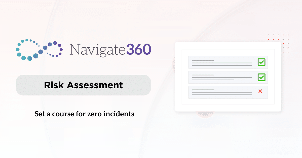 Risk Assessment | Navigate360